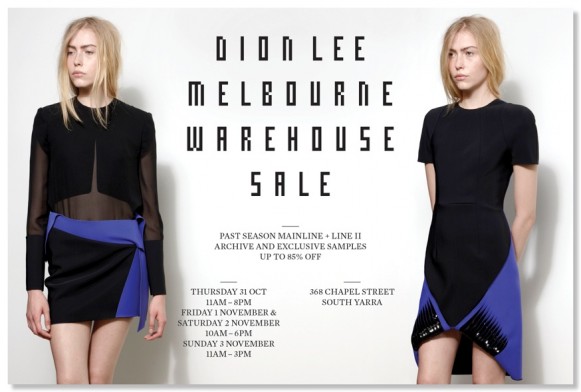 WEEKEND WAREHOUSE SALES - DION LEE & WILLOW - Couturing.com